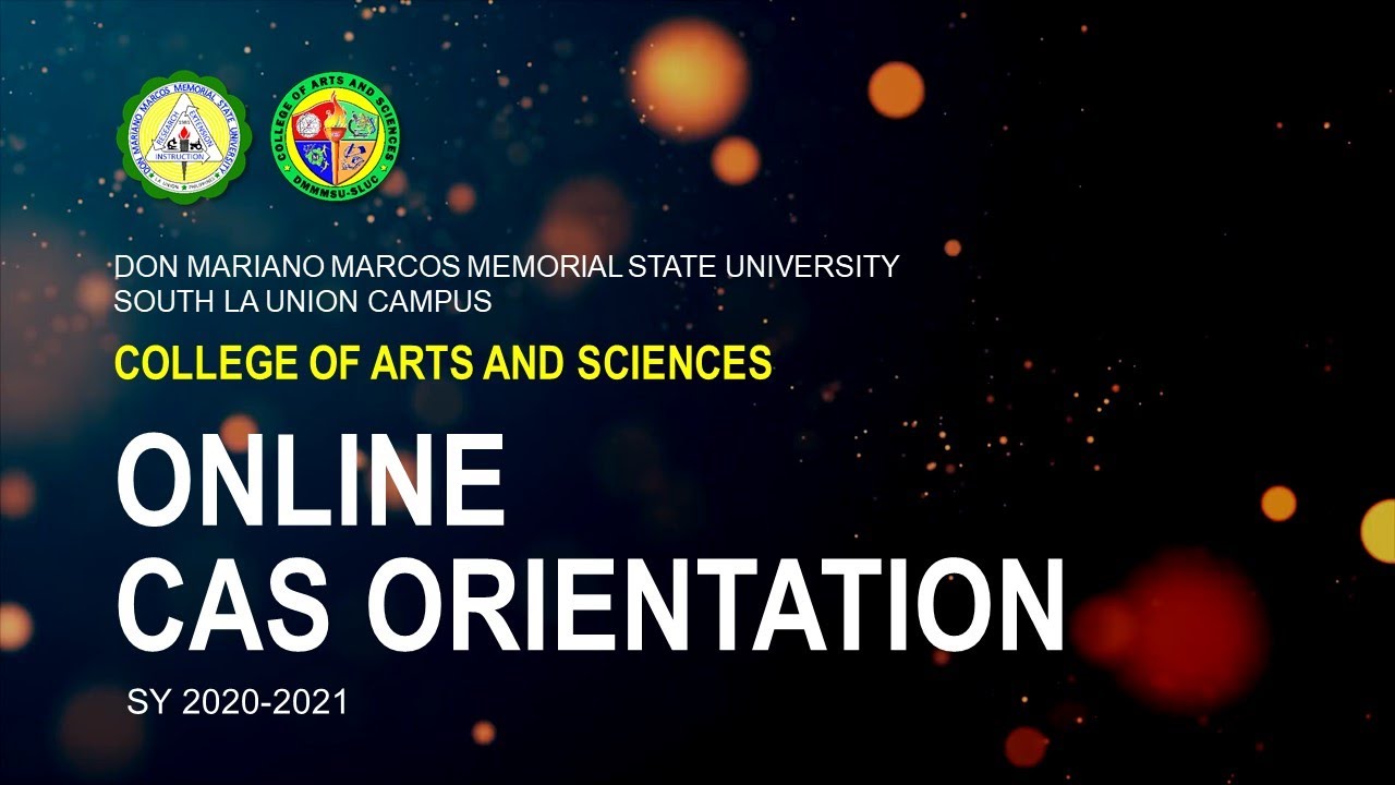 College of Arts and Sciences DMMMSU-SLUC Online Orientation Video SY ...