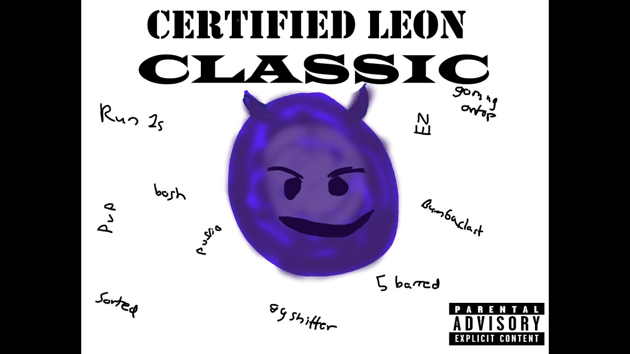 CERTIFIED LEON CLASSIC - YouTube
