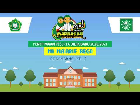 PPDB GELOMBANG 2 MI MA'ARIF BEGO