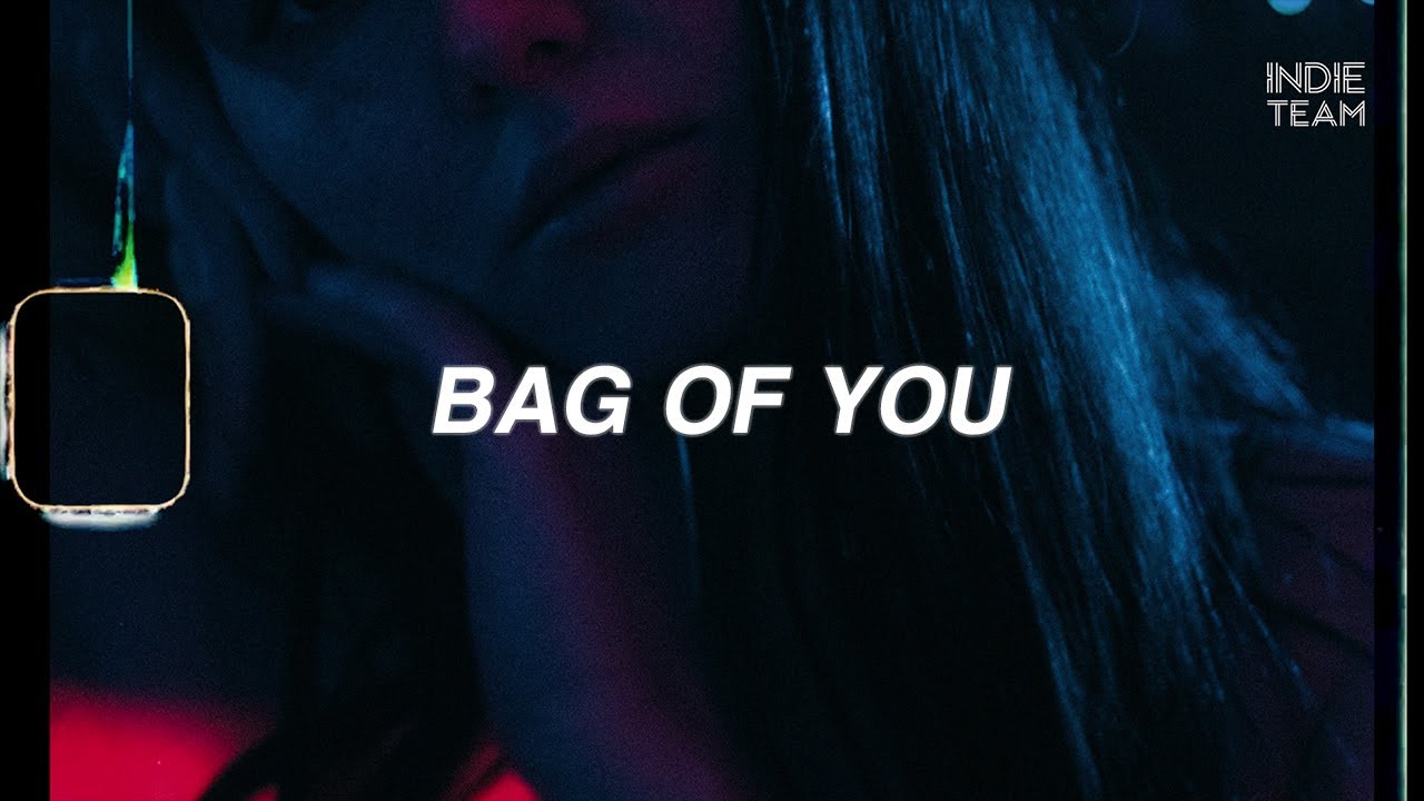 [Lyrics+Vietsub] Mahalia - Bag Of You - YouTube