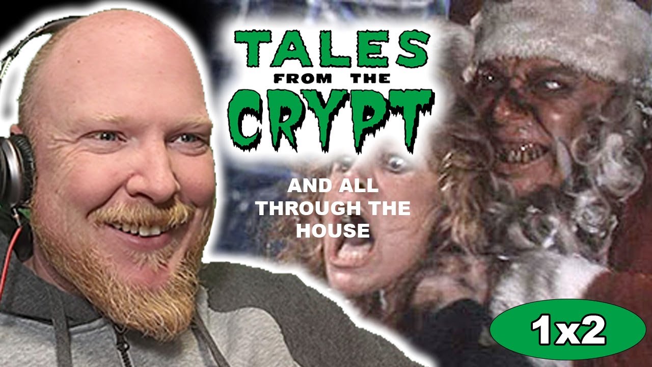 TALES FROM THE CRYPT (1989) | CLASSIC TV REACTION | S. 1 Ep 2 | And All Through The House | # ...