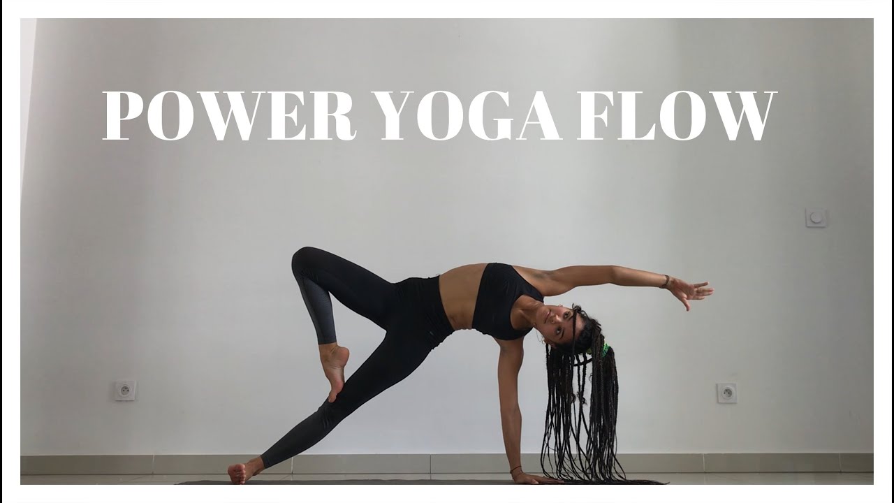 45 min Power Yoga Flow ♥︎ Force et Stabilité - YouTube