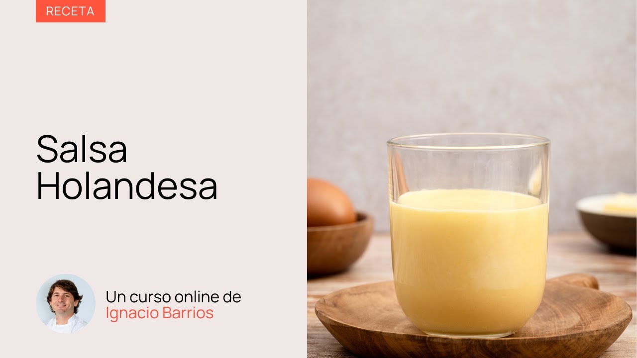 Cómo hacer Salsa Holandesa: Receta fácil y deliciosa | Paso a paso ...