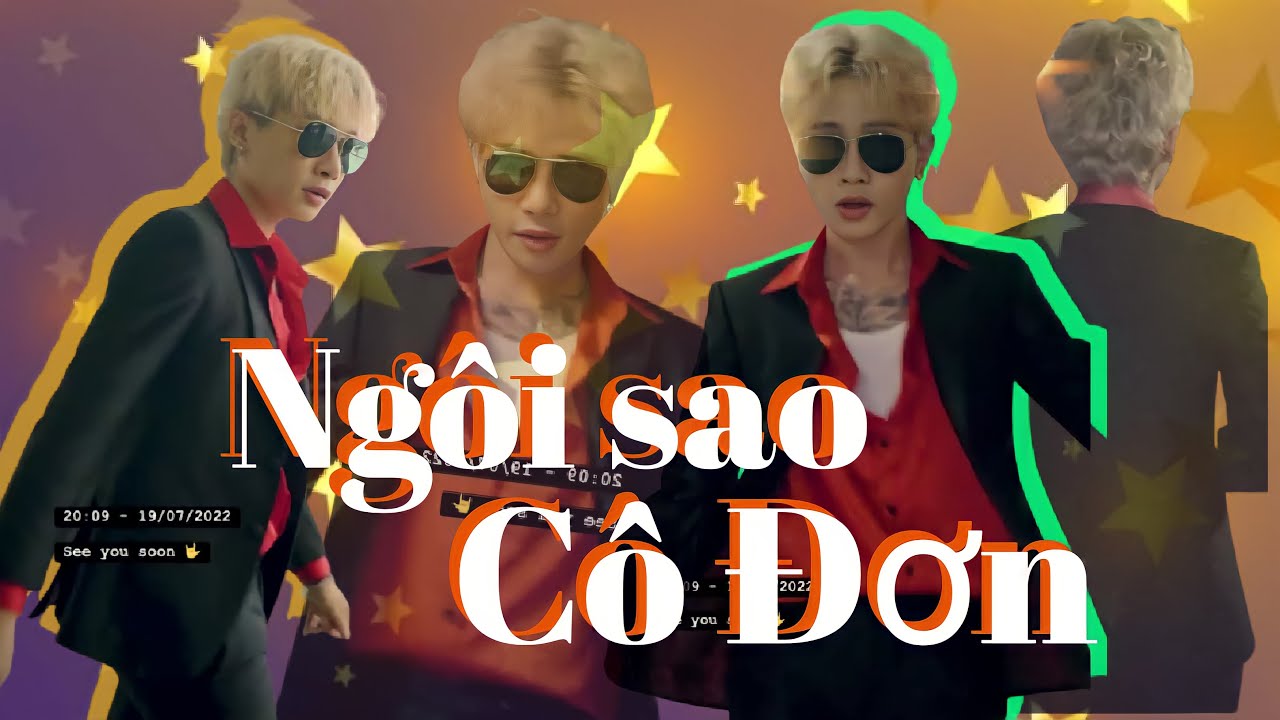NGÔI SAO CÔ ĐƠN | JACK - J97 | MV MUSIC OFFICIAL - YouTube