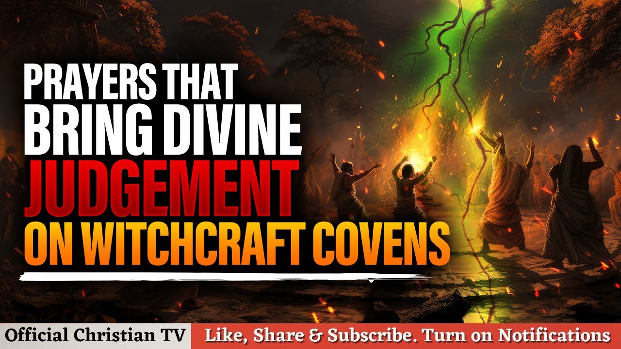 PRAYERS FOR DIVINE PROTECTION FROM WITCHCRAFT COVENS - YouTube