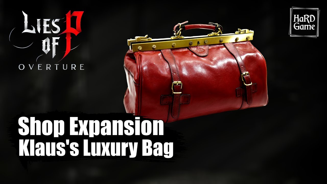 Lies Of P Overture DLC — Where To Find Klaus's Luxury Bag / Shop ...