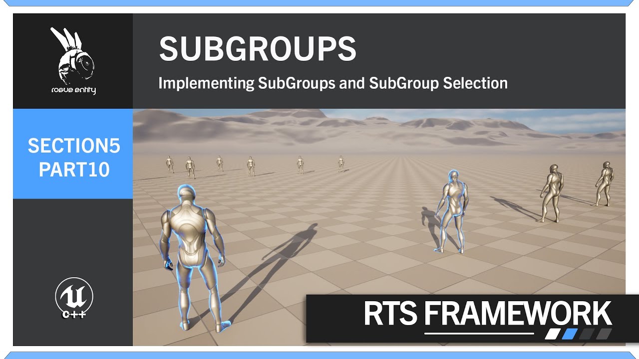 Implementing Subgroups Section 5 Part 10 Entities Rts Framework Ue5 Youtube