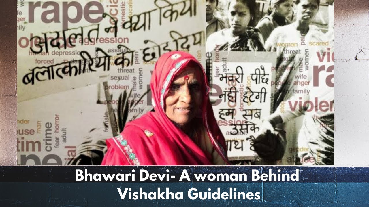 Bhawari Devi- A woman behind Vishakha Guidelines - YouTube