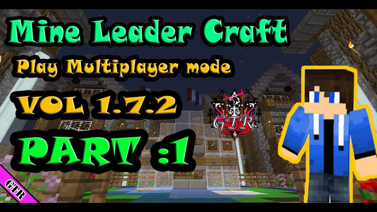 Minecraft 1.7.2 เอาชีวิตรอด multiplayer กับเซิฟ MINE LEADER CRAFT #1 ...