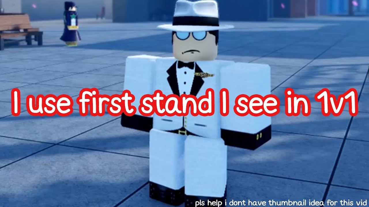 The first stand I see will be what I use in 1v1 - YouTube