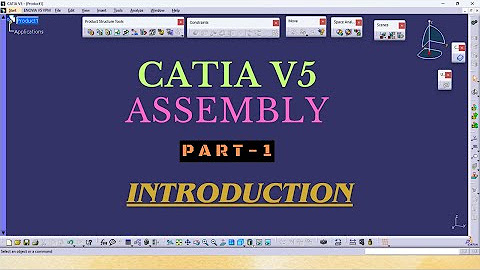 CATIA V5 Assembly Design Tutorials With Exercises - YouTube