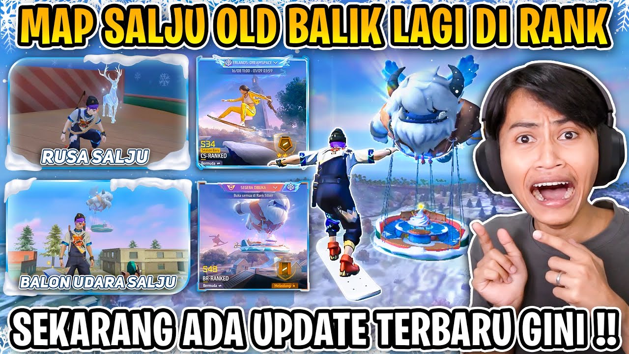 MAP SALJU OLD BALIK LAGI CUY !! ADA RUSA DAN BALON TERBANG TERBARU ...
