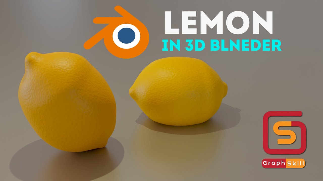 Lemon in Blender 3.0 | Tutorial by Graph Skill - YouTube