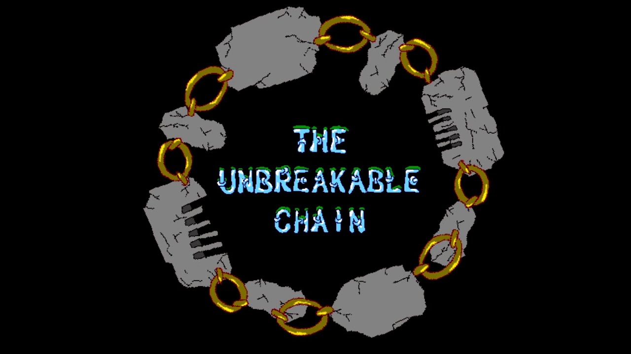 The Unbreakable Chain - YouTube