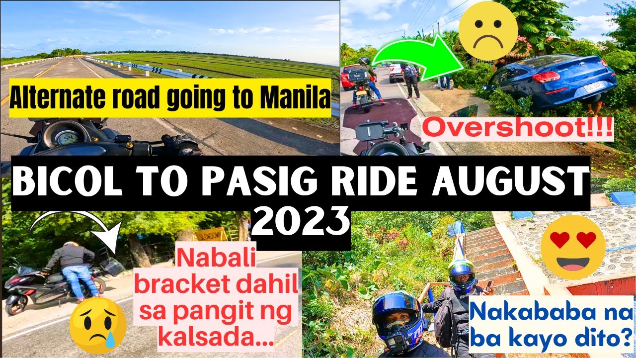 Bicol to Pasig Ride August 2023 via Milaor-Minalabac-Pili Road ...