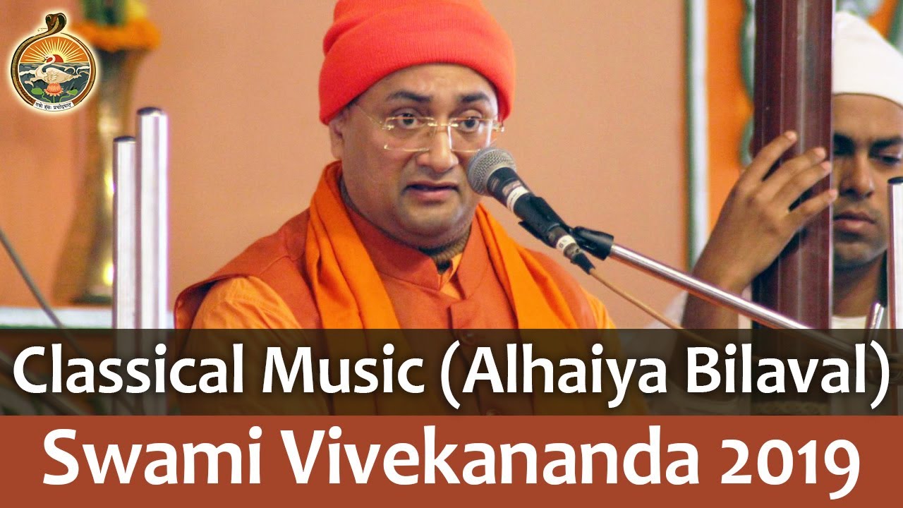 Classical Music (Raag Alhaiya Bilaval) Swami Vivekananda Tithipuja 2019 ...