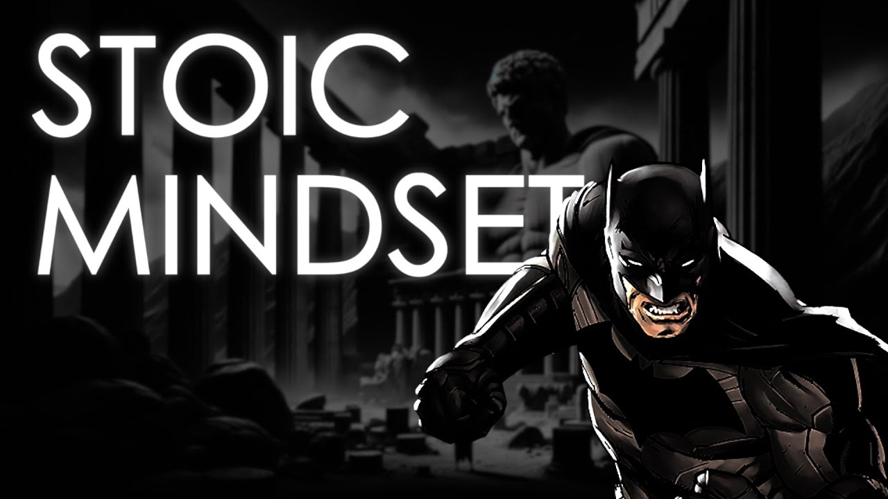 Batman's Stoic Mindset - YouTube