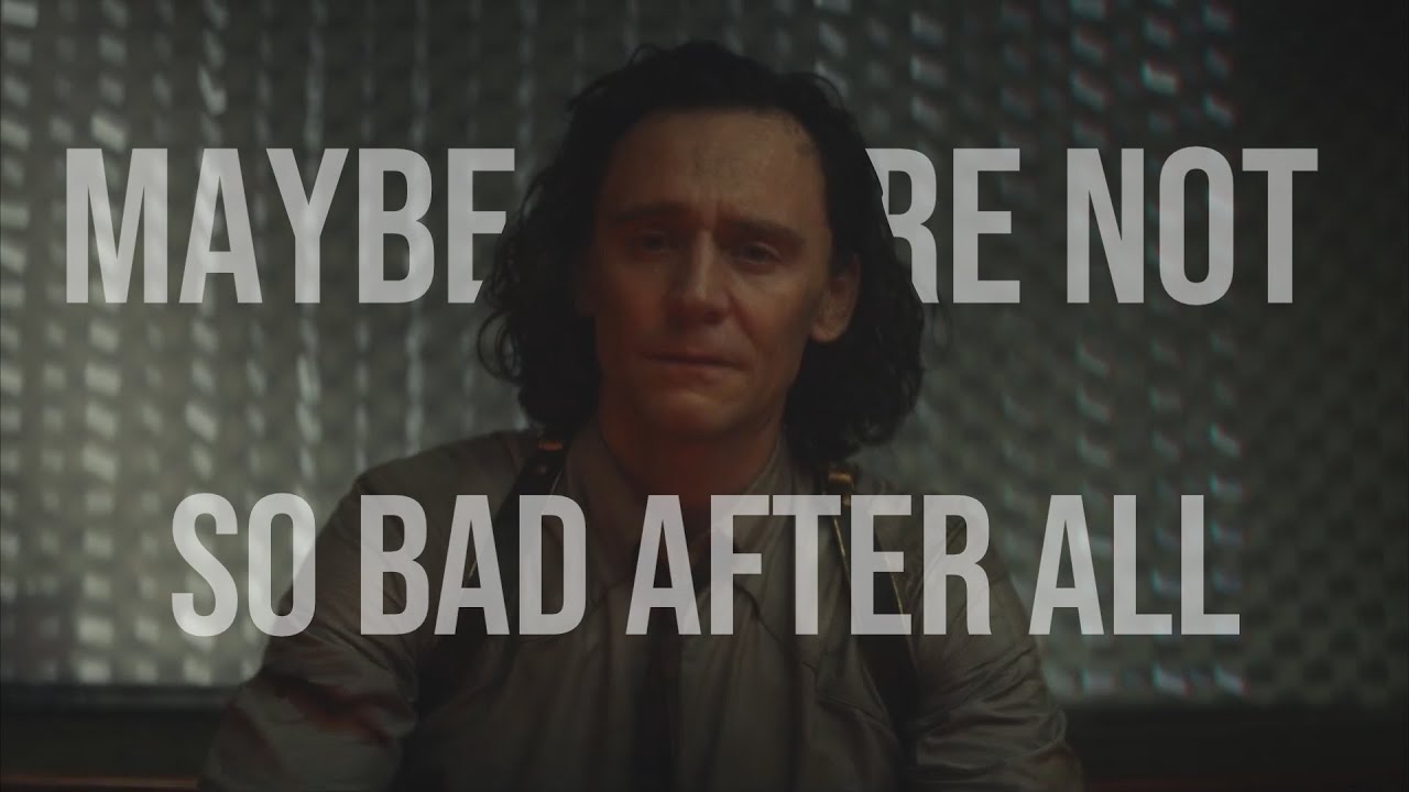 Maybe You're Not So Bad After All || Loki - YouTube