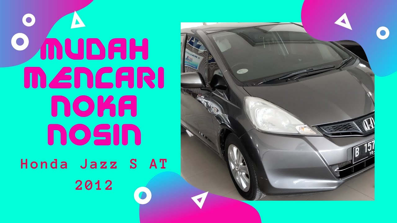 Noka nosin honda Jazz #KaryaUsahaMotors - YouTube