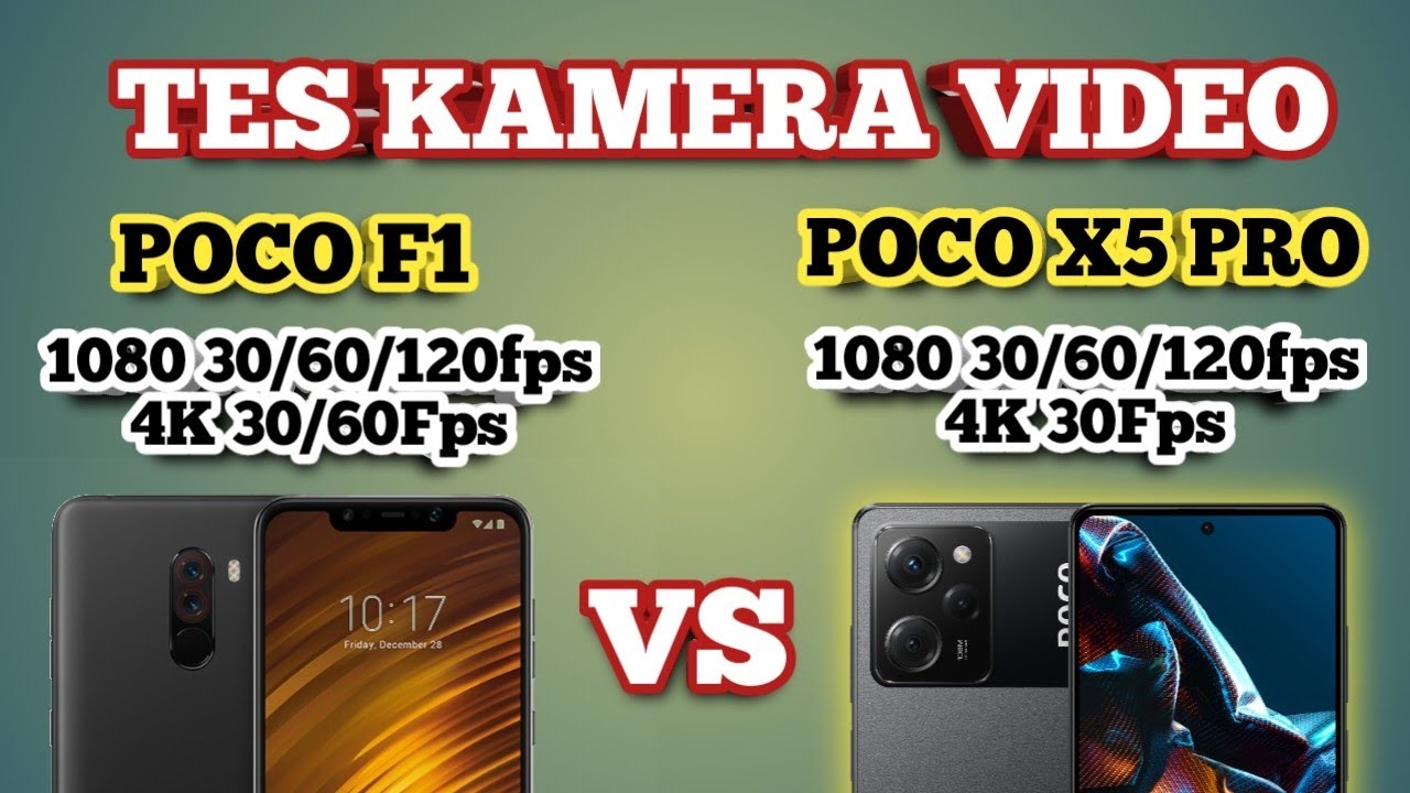 POCO F1 vs POCO X5 PRO 5G | PART 3 TES KAMERA - YouTube