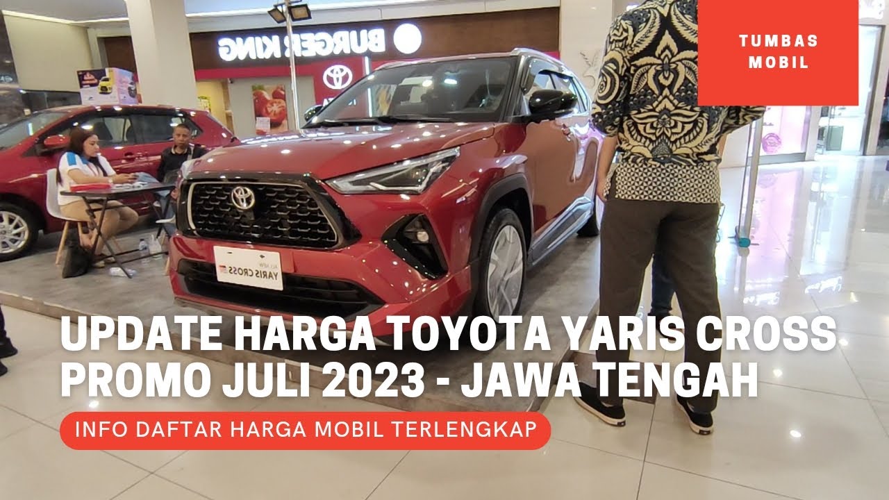 Update Harga Toyota Yaris Cross - Promo Juli 2023 - OTR Jawa Tengah ...