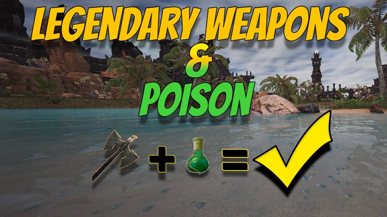 Legendary & Poison Showcase/Discussion | Age of War | Conan Exiles ...