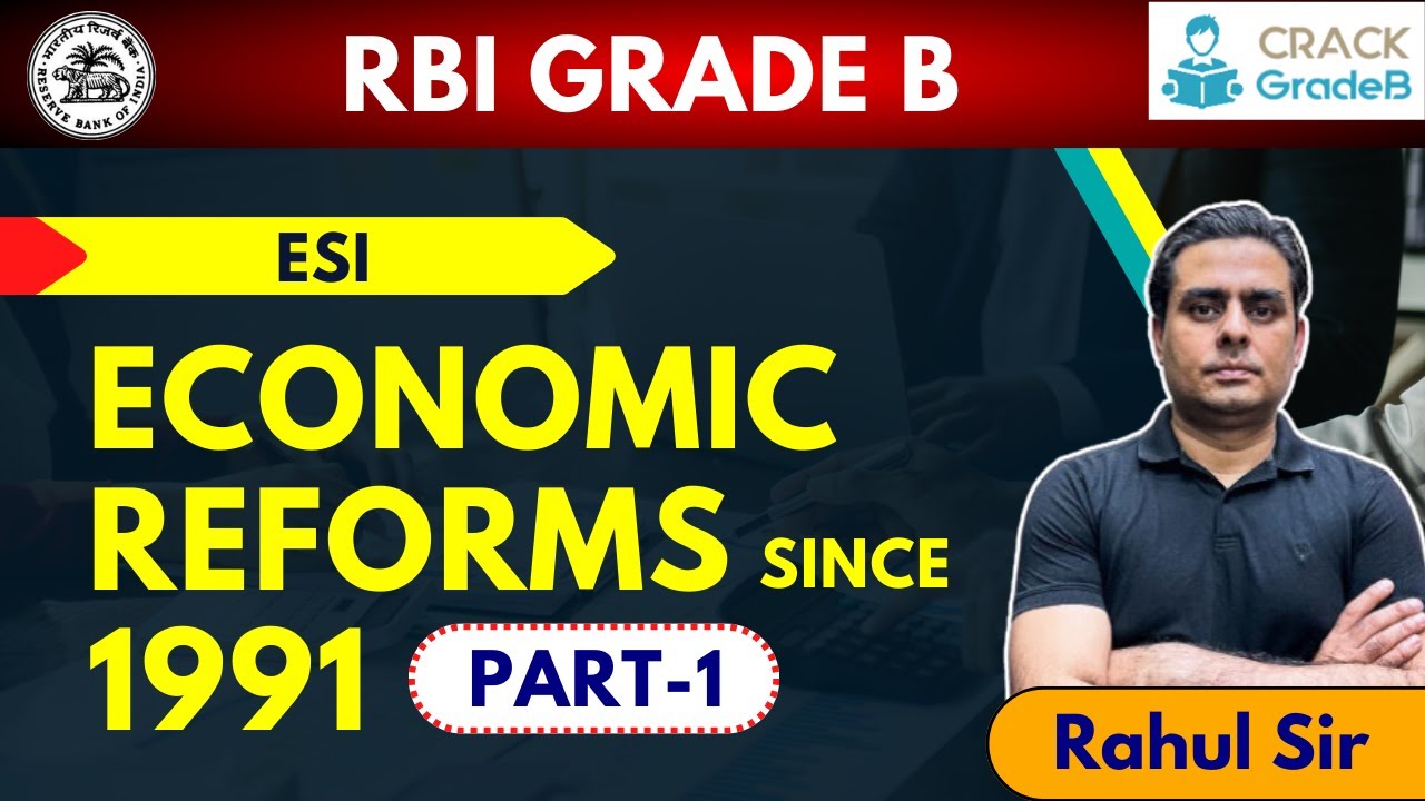 Economic Reforms since 1991 for RBI Grade B- 1 - YouTube