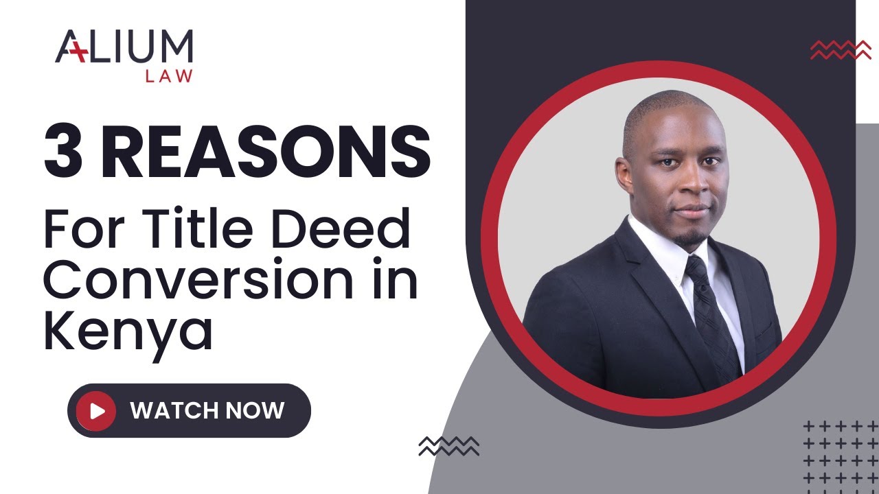 Unlocking the Future: The Three Forces Driving Kenya's Title Deed ...