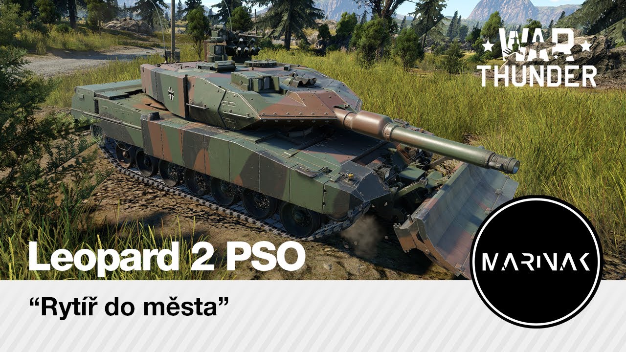 War Thunder CZ #257 │ Leopard 2 PSO │ Rytíř do města - YouTube