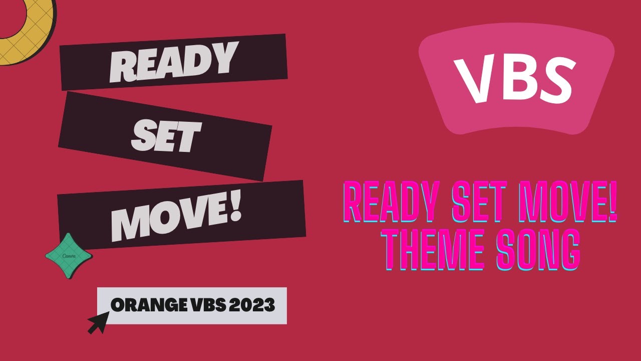 Ready Set Move! // RSM Orange VBS 2023 - YouTube