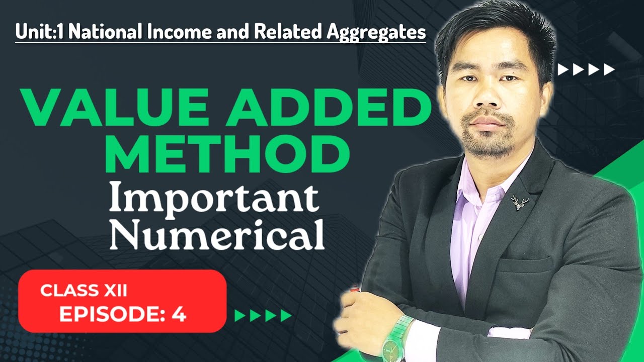 Value Added Method | Important numericals | Binoy Sir - YouTube