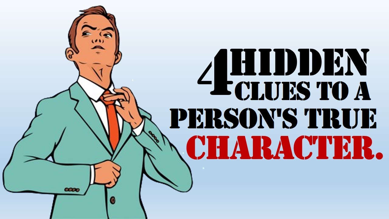 4 Hidden Clues to a Person's True Character and personality. - YouTube
