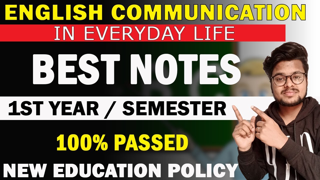 Best Notes - 1st SEM - Communication In Everyday Life With New Syllabus ...