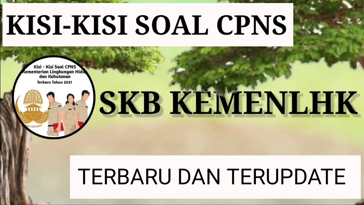 SKB Lingkungan Hidup dan Kehutanan - YouTube