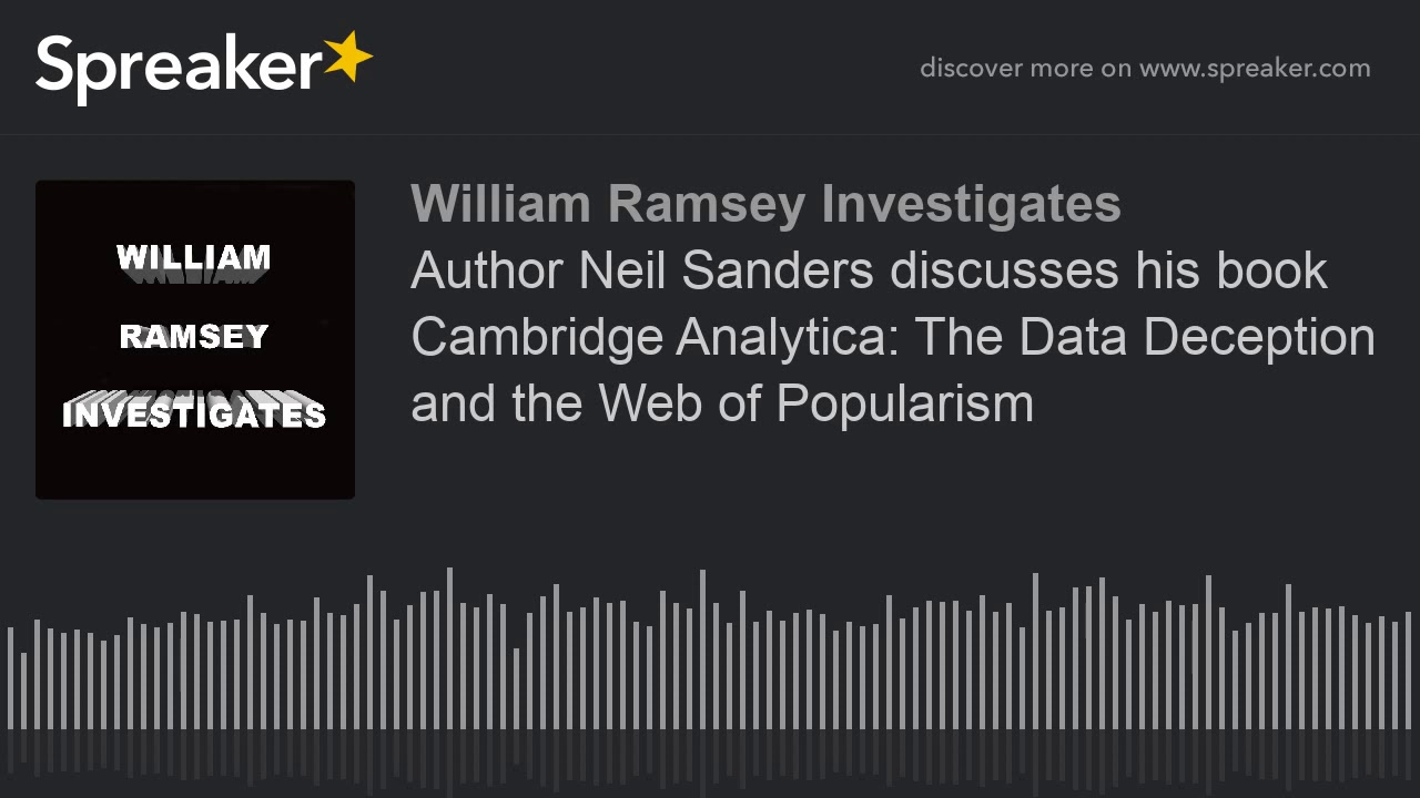 Author Neil Sanders on Cambridge Analytica: the Data Deception and the ...