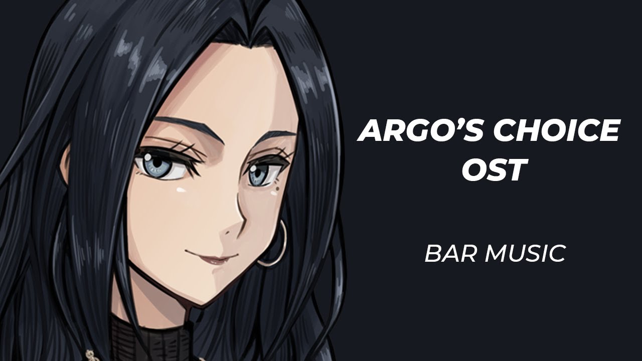 Argos Choice OST - Bar Background music - YouTube