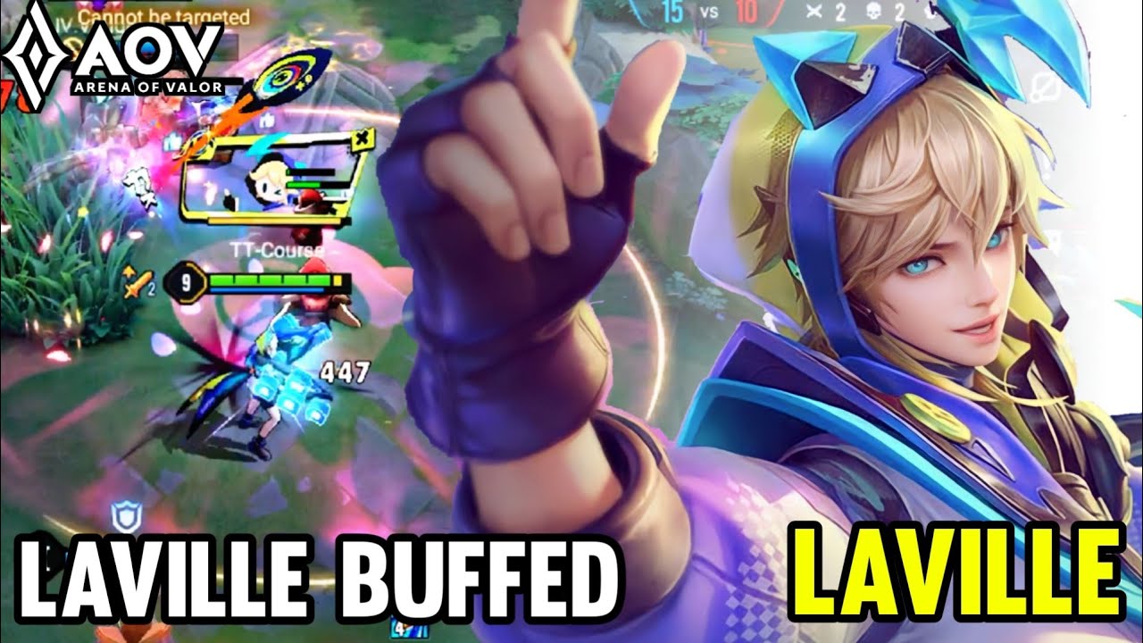AOV : LAVILLE BUFFED NEW PATCH GAMEPLAY - ARENA OF VALOR | LIÊNQUÂNMOBILE | ROV | COT - YouTube
