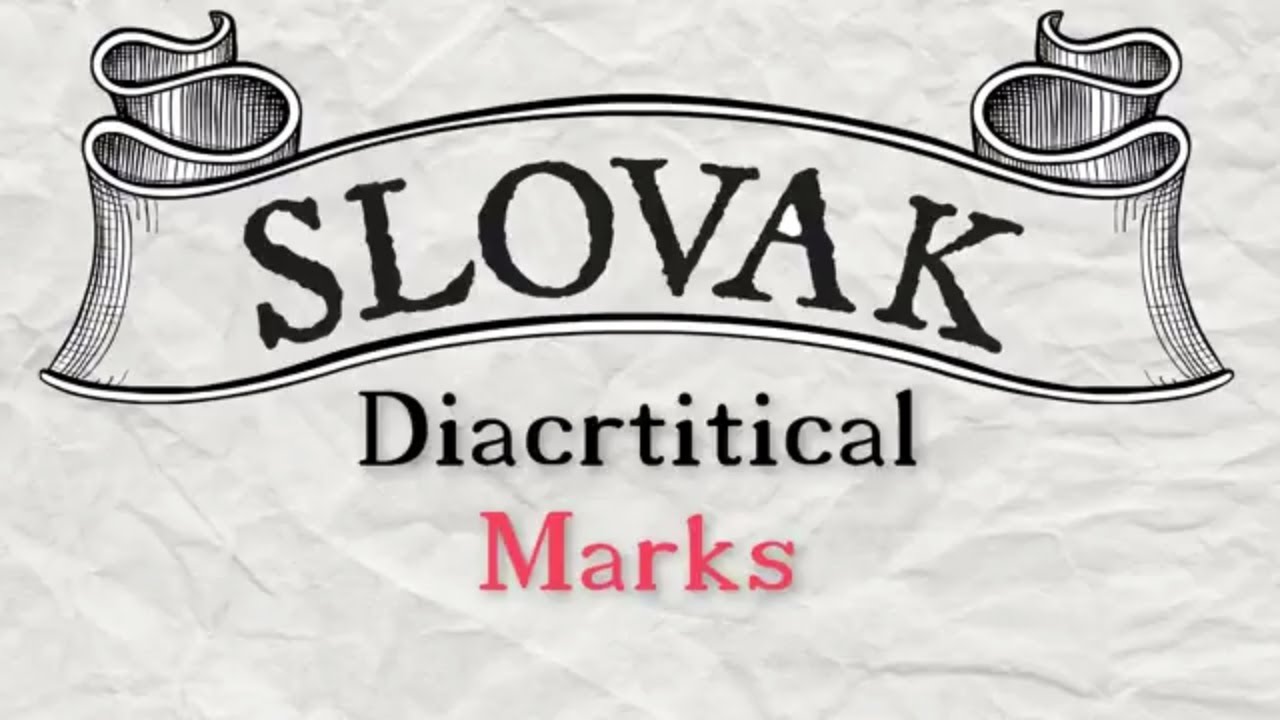 Slovak Alphabet Explained Diacritical Marks - YouTube