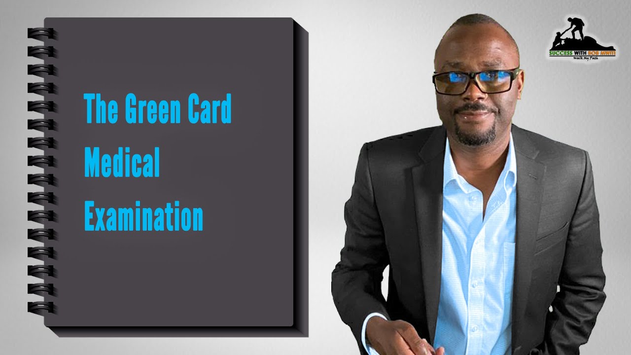Episode 55 The Green Card Medical Examination YouTube episode-55-the-green-card-medical-examination-youtube