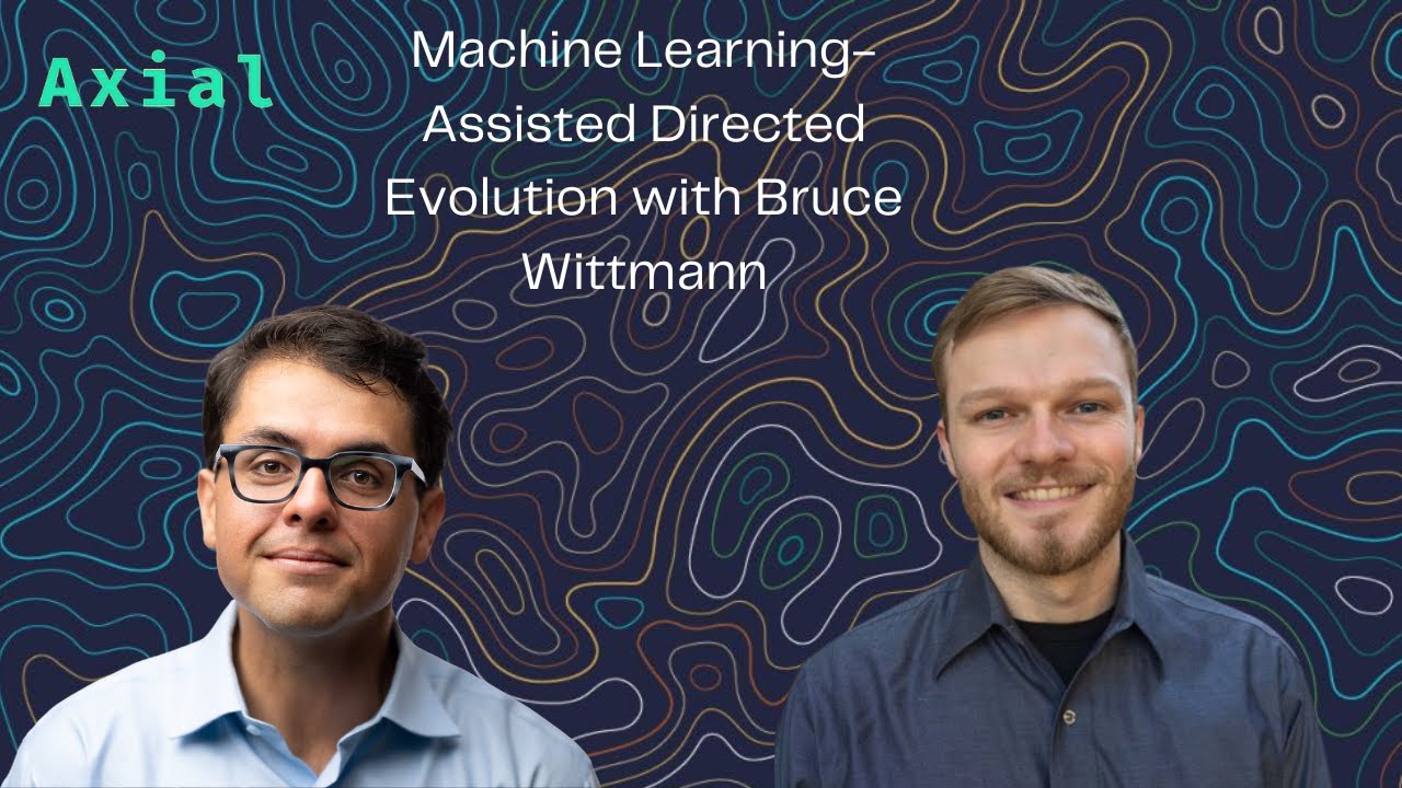 Machine Learning Assisted Directed Evolution With Bruce Wittmann Youtube 1097