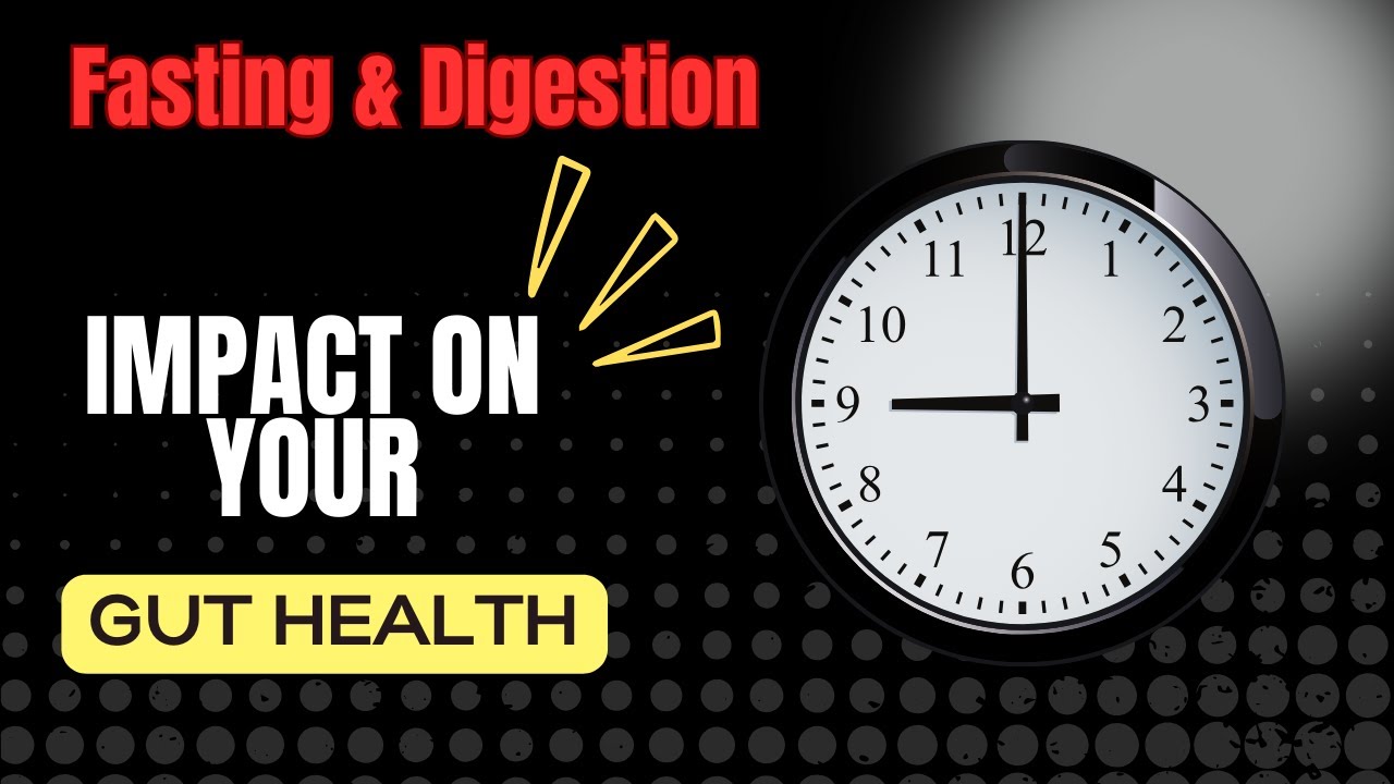 Fasting & Digestion: How does fasting impact your gut health? - YouTube