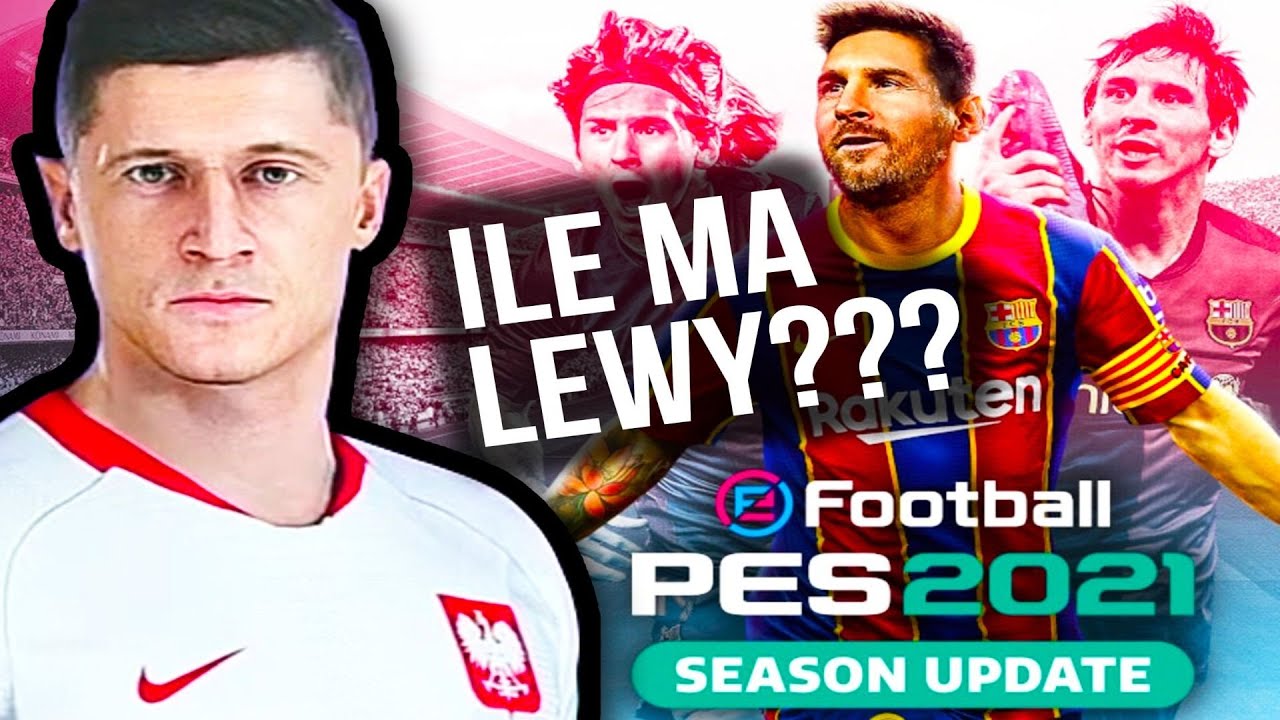 JAK WYGLĄDA REPREZENTACJA POLSKI W PES 2021 SEASON UPDATE skład oceny ...