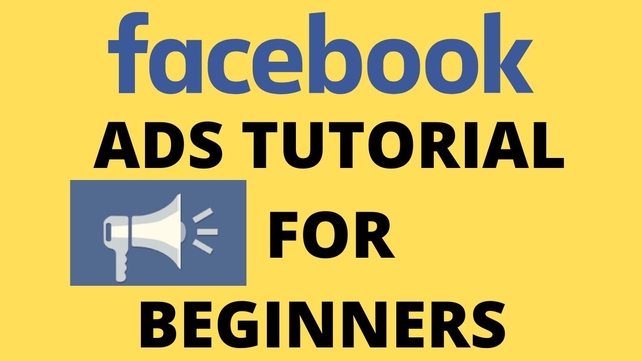 Facebook Ads tutorial for beginners 2020-How to setup facebook Ads ...