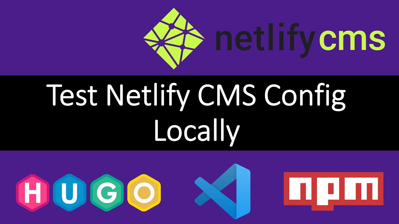 Tutorial Test Netlify Cms Config Locally Local Development Youtube 4854