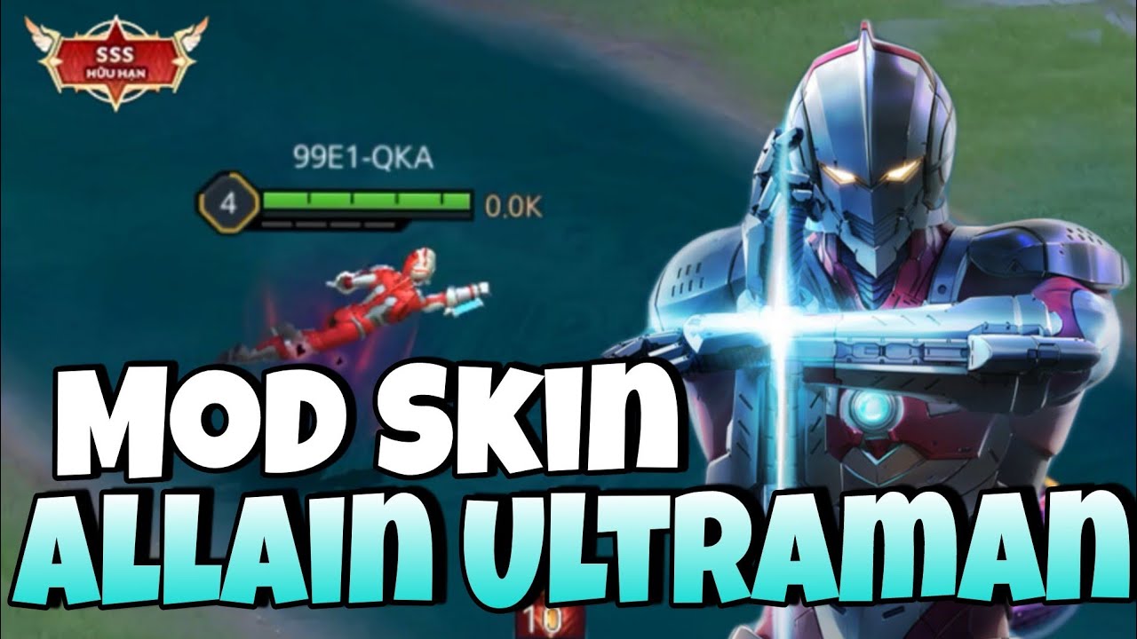 Mod skin Allain Ultraman có bay mùa 22 mới nhất liên quân mobile - YouTube