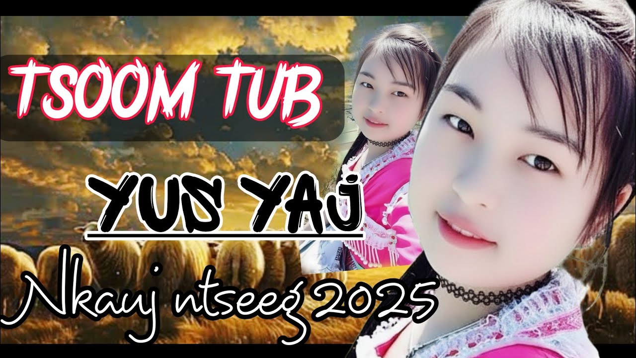Tsoom tub yus Vaj Tswv Pab yaj/Nkauj ntseeg tawm tshiab 2025-Sheep ...