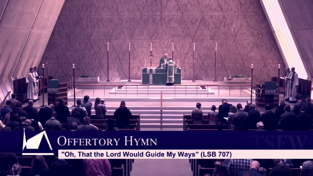 Oh, That the Lord Would Guide My Ways - LSB 707 - YouTube