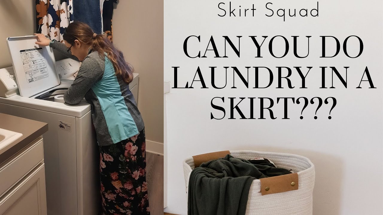 Can You Do Laundry in a Skirt?🧺 ~ feat. This Mama’s House ~ Skirt Squad ...