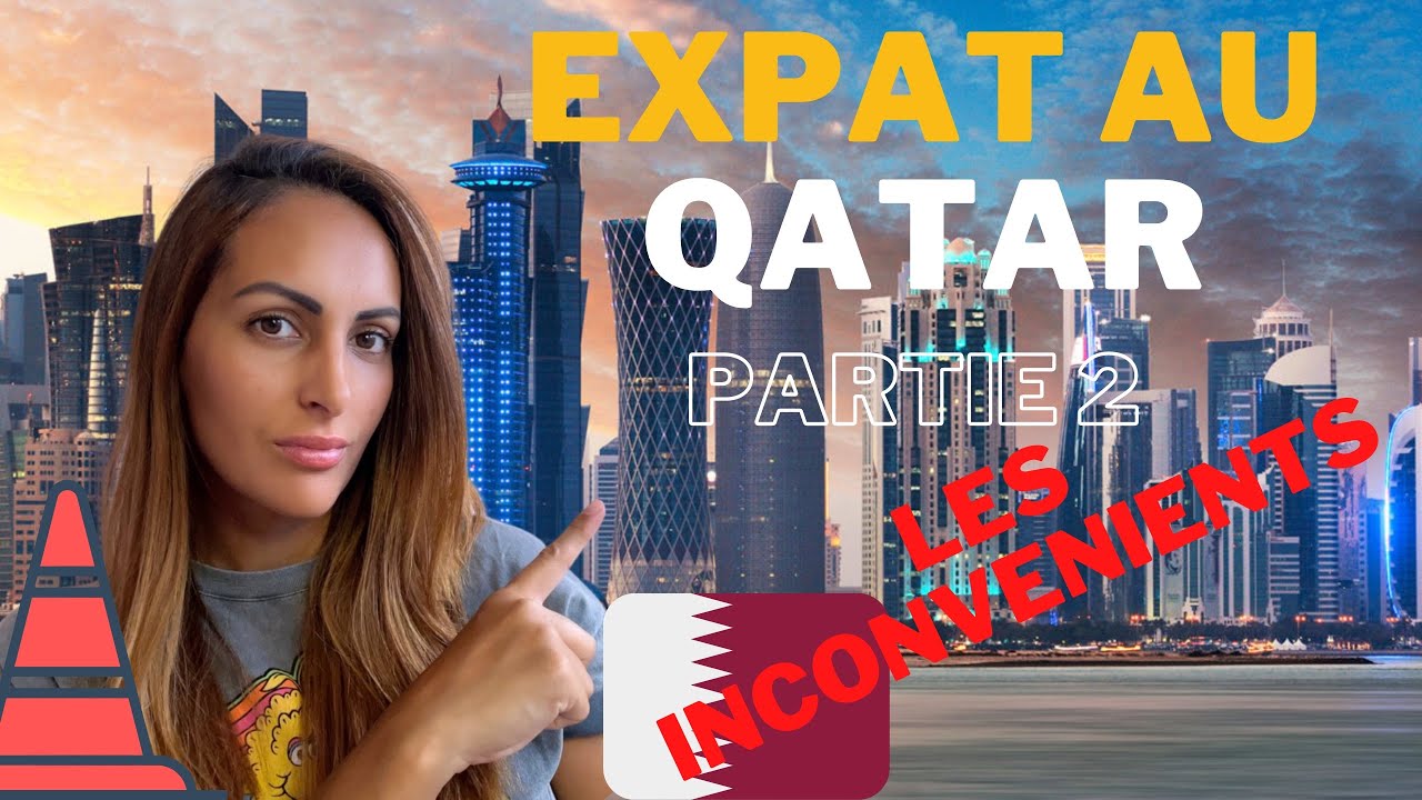 Expat au Qatar Part 2 ! - YouTube