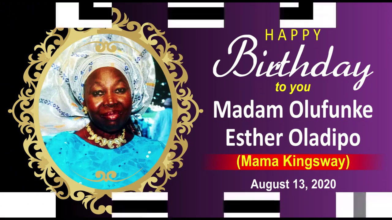 Hbd Llnp...Madam Olufunke Esther Oladipo - YouTube